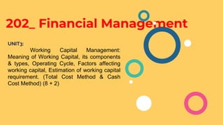 Fm202 unit3 working capital management | PPT