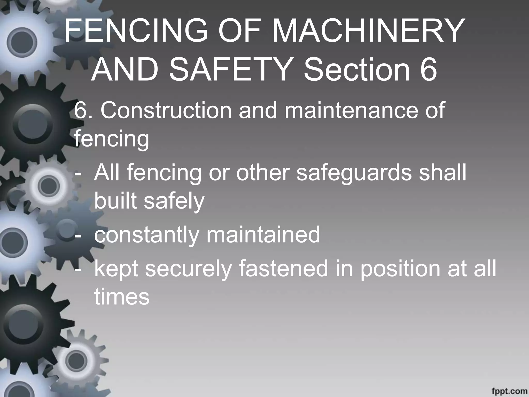 (Fencing of Machinery and Safety) Regulations 1970 Part 1 | PPT