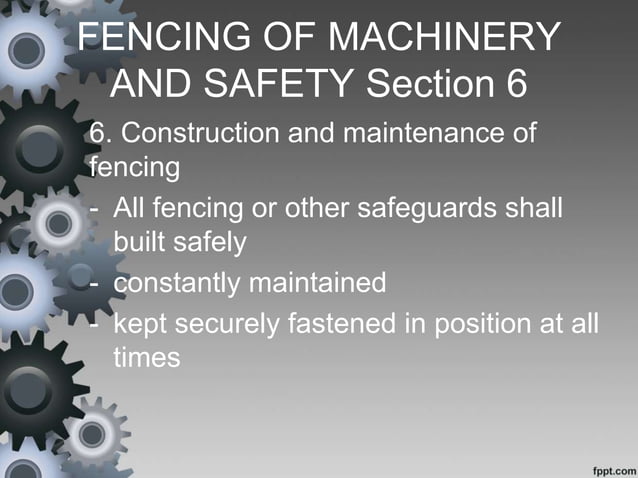 (Fencing of Machinery and Safety) Regulations 1970 Part 1 | PPT