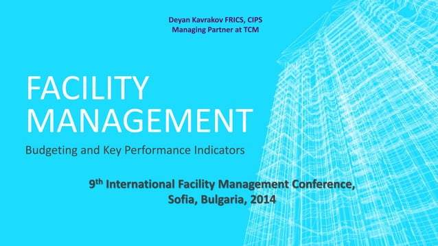 Facility Management Budgeting and Key Performance Indicators | PPT