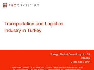 Transportation & Logistics Industry in Turkey | PPTX