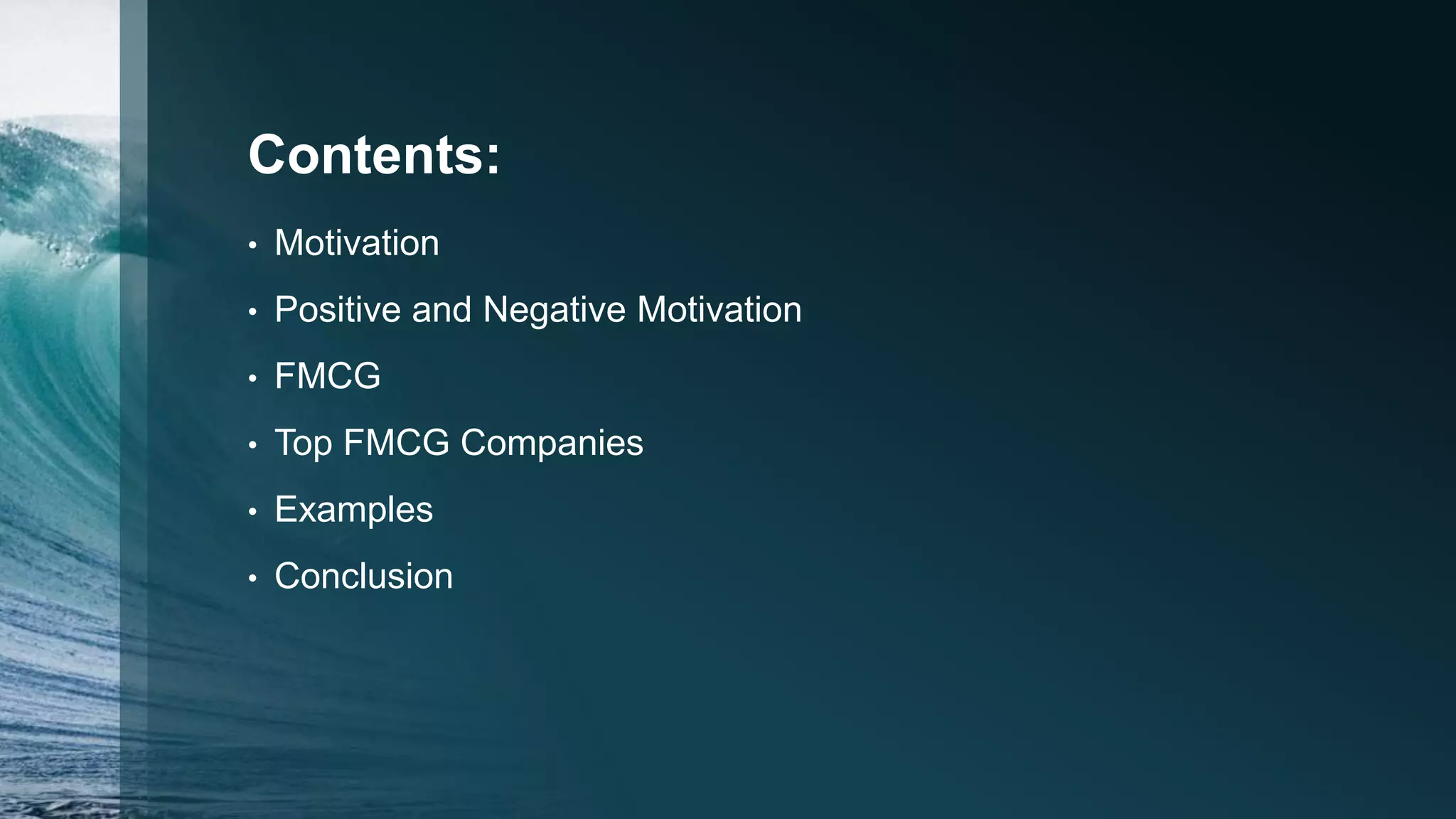 FMCG Industries - Positive & Negative Motivation | PPT