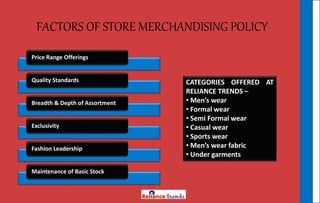 MERCHANDISING POLICY OF RELIANCE TRENDS | PPTX