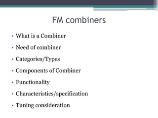 Fm combiner | PPTX