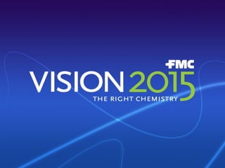 Fmc Vision 2015 | PPT