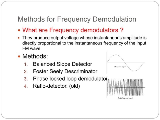 FM Demodulation analog communication types of demodulation | PPT
