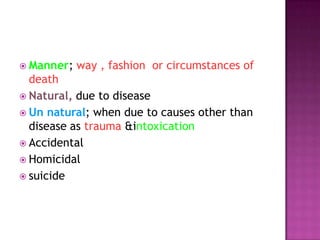 Fme4 forensic thanatology3(scientific study of death) | PPT