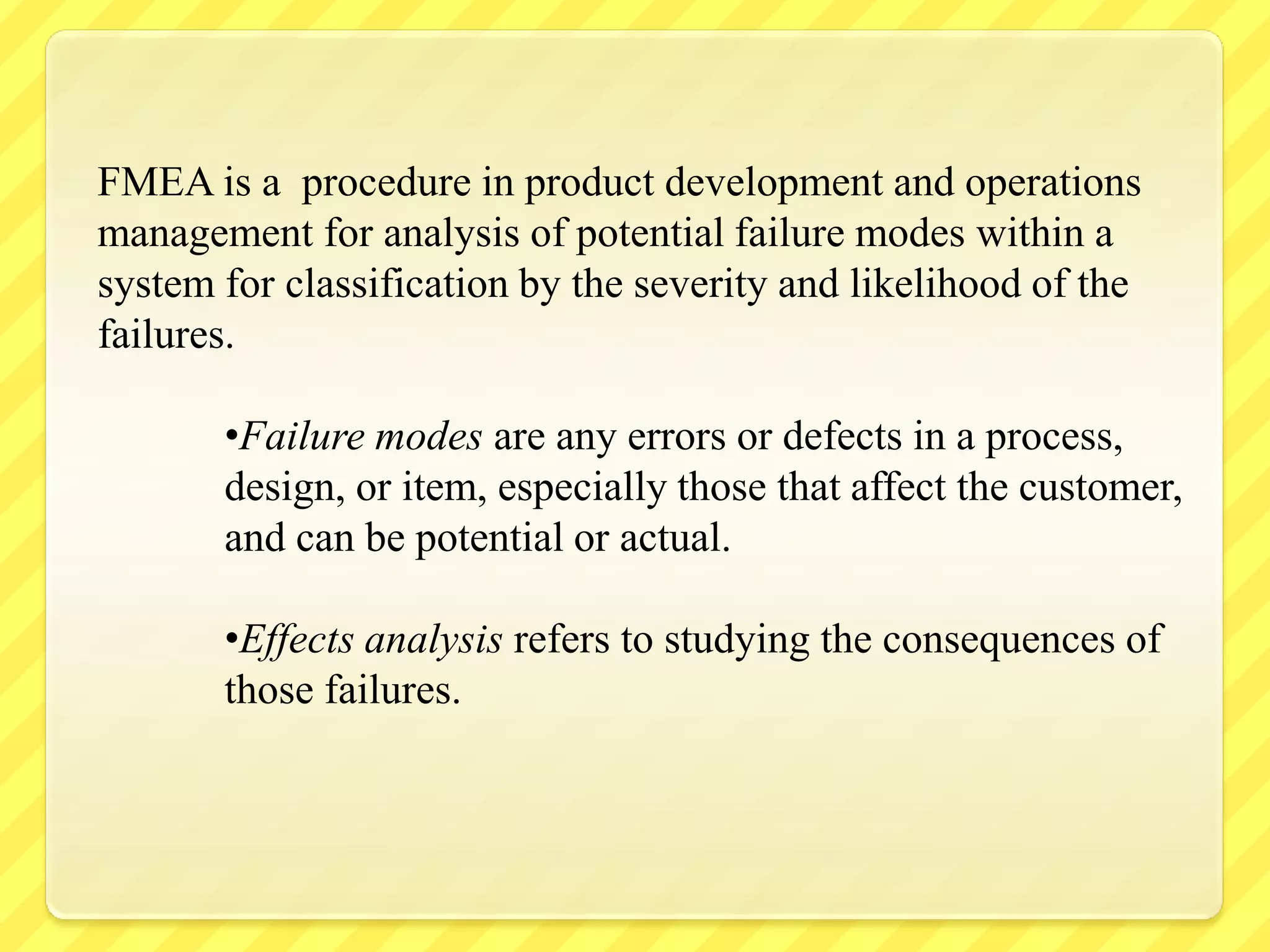 FAILURE MODE EFFECT ANALYSIS | PPTX