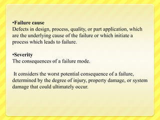 FAILURE MODE EFFECT ANALYSIS | PPTX