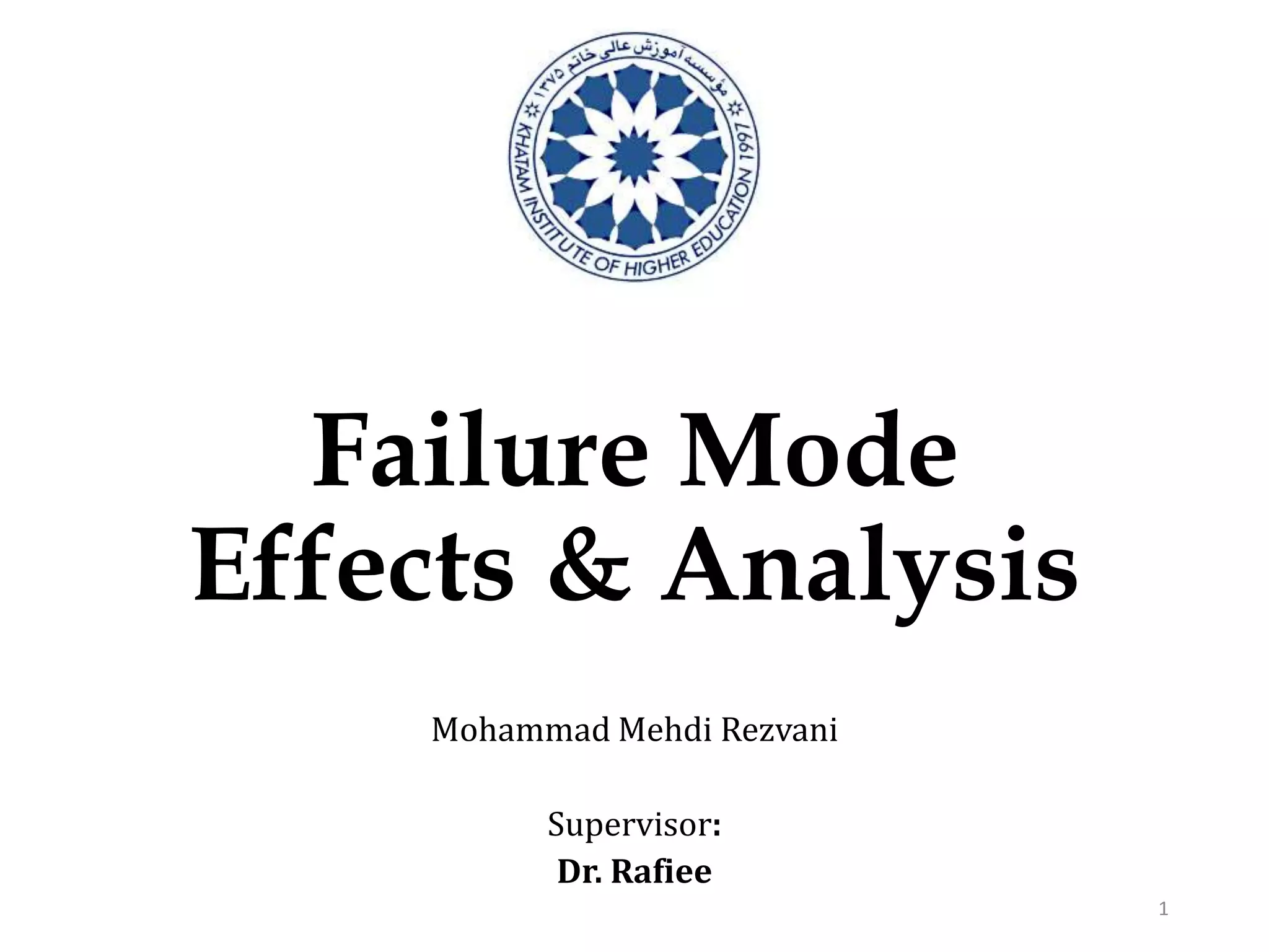 Failure Mode Effects & Analysis | PPT