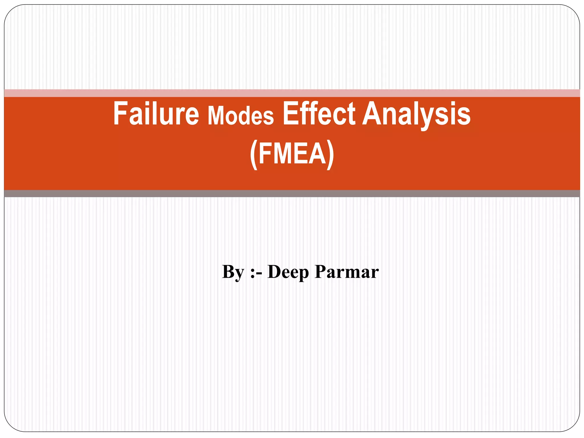 Failure mode and effects analysis | PPT