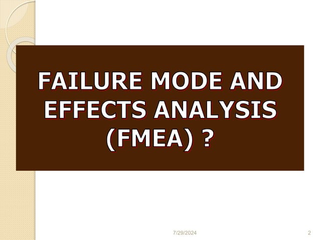 PROSES PEMBUATAN FMEA.PPT MERUPAKAN PRESENTASI YANG MENAMPILKAN MATERI ...