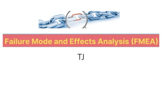 Failure Mode and Effects Analysis | PPT