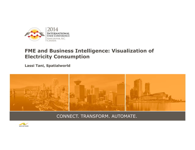 FME and Business Intelligence: Visualization of Electricity Consumption | PDF