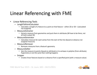 FME and Linear Referencing - Keeping the Product in the Pipelines | PDF
