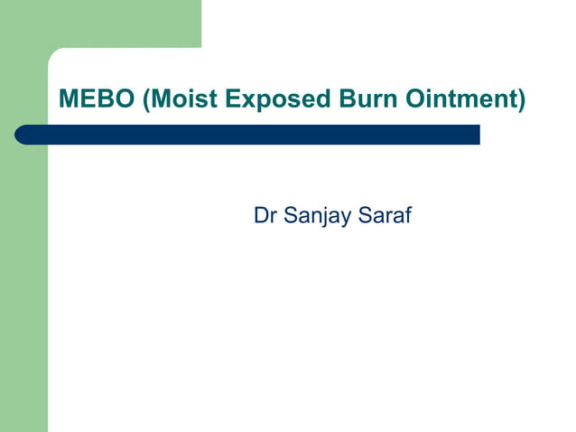MEBO Ointment | PPT | Free Download