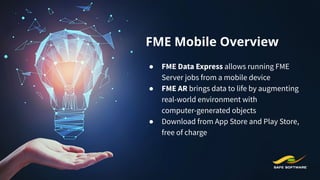FME 2021.2: Conquer New Data Challenges with FME Cloud and FME Mobile | PPT