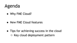 FME Cloud Tips for Success | PPT
