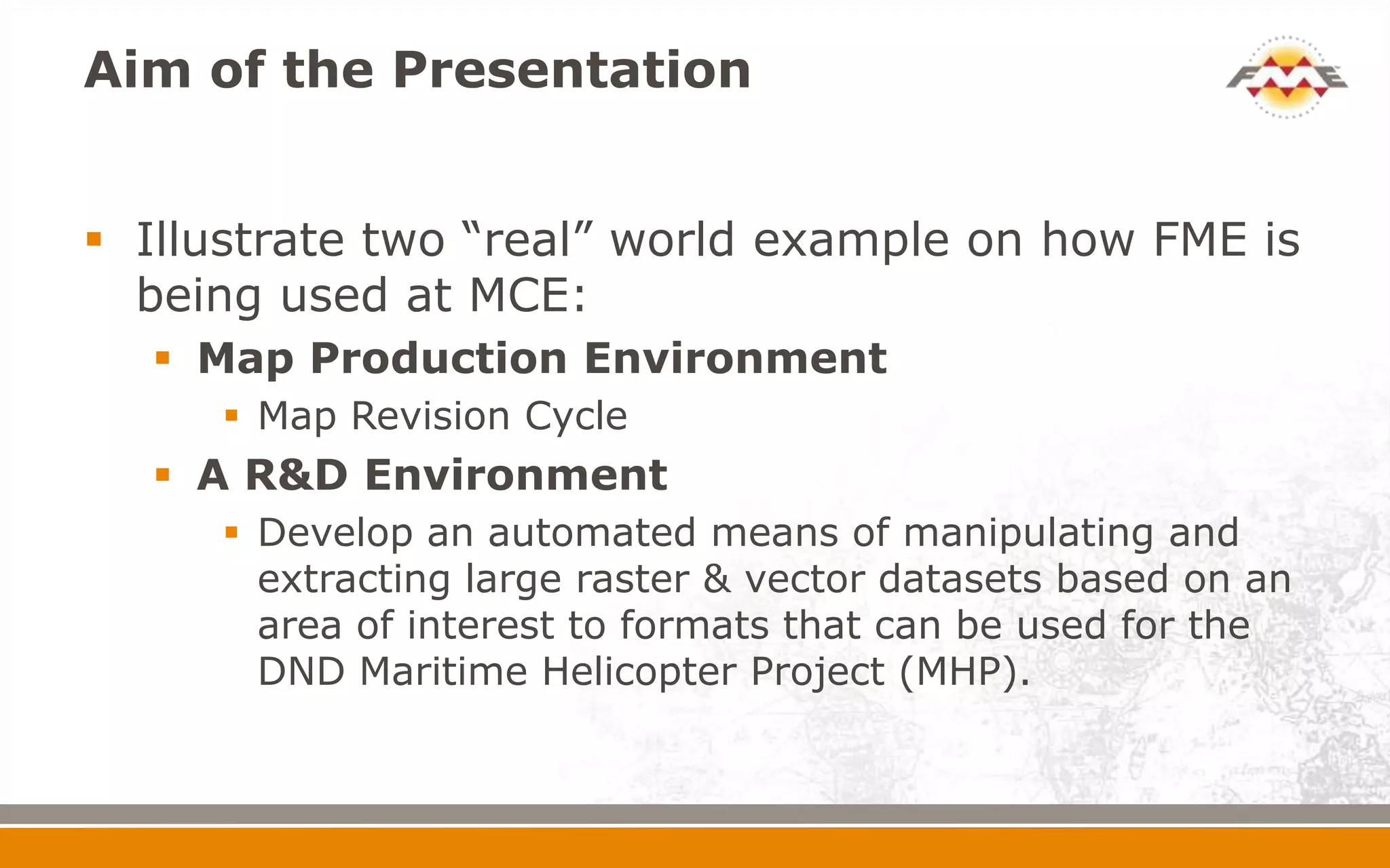 FME's Role in a Map Revision Production Workflow and R&D Environment | PPT