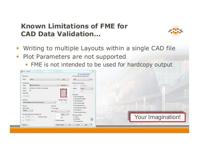 CAD Data Validation using FME CAD Data Validation using FME