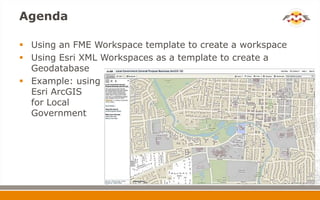 FME Lightning Talk: Esri Geodatabase Templates | PPTX