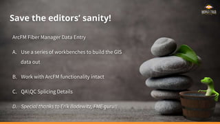 FME, The Tool to Use When Standing Up a New Fiber Utility | PPT