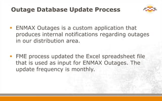 ENMAX Supporting Processes and Improving GIS Data Workflows with FME | PPT
