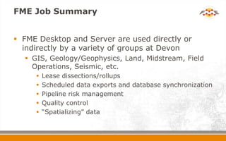 A Few of My Favorite Things: The Magic that FME Brings to My Life | PPTX
