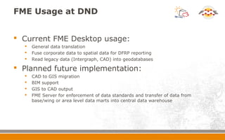 Real Property Management at DND using FME | PPT | Free Download