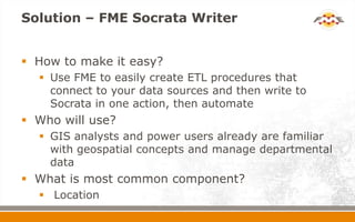 Publishing Data to the Socrata Open Data Platform with FME | PPTX