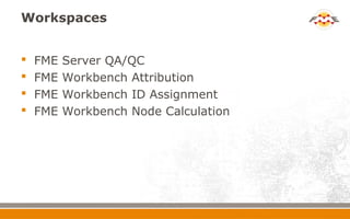 Using Workbench & FME Server to Validate Storm Water Network Collection ...