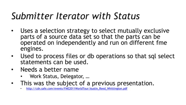 FME Server Workspace Patterns - Continued | PPTX | Databases | Computer Software and Applications