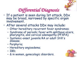Familial Mediterranean fever | PPTX