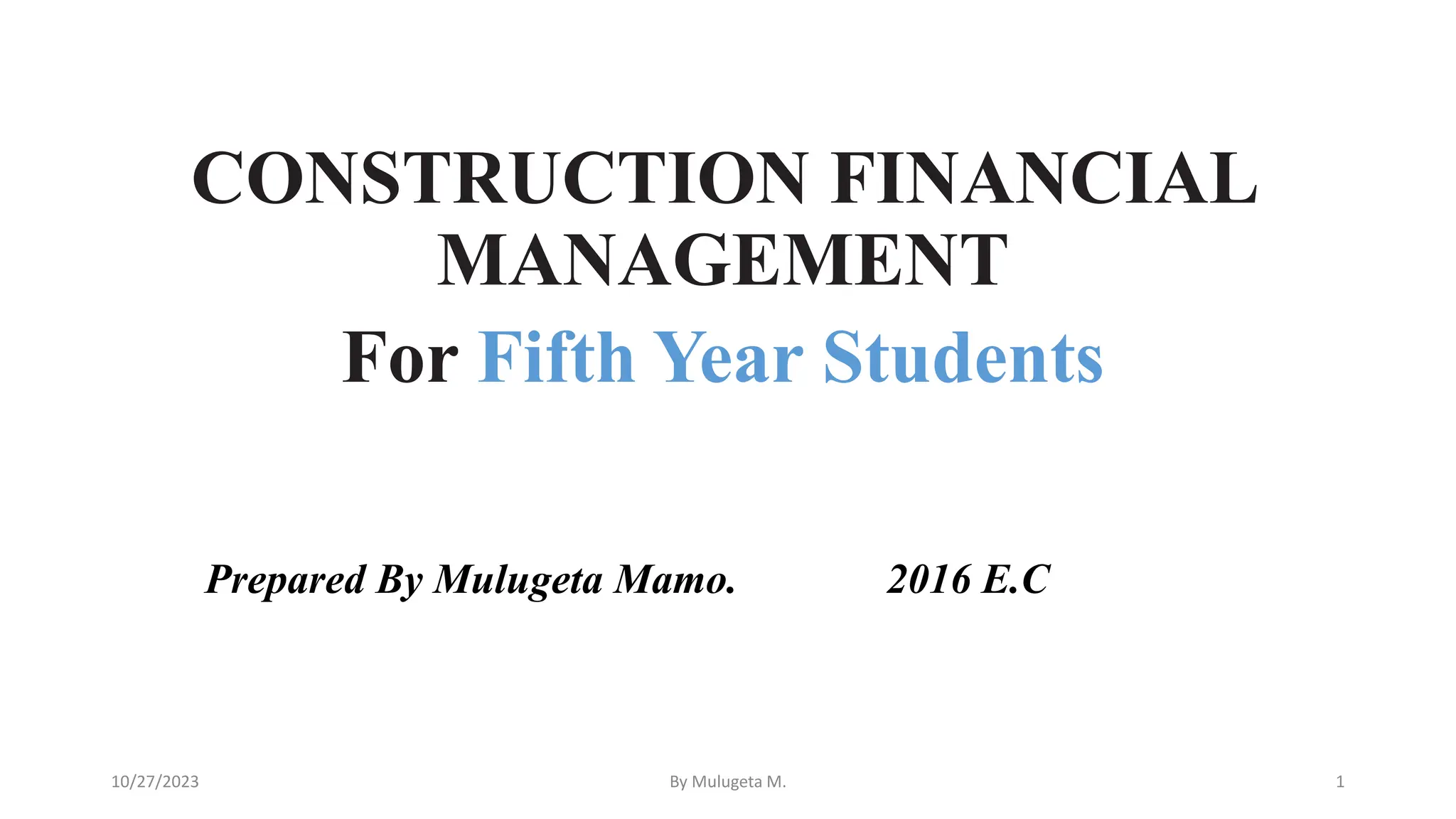 Financial Management in Construction for 5th year .pptx