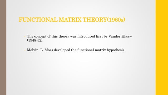 Functional matrix Hypothesis- Revisited | PPTX
