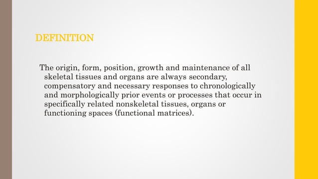 Functional matrix Hypothesis- Revisited | PPTX