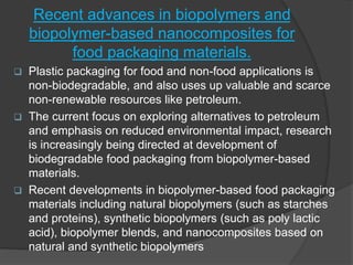 Recent Advances In BioPolymers And Its Applications | PPTX