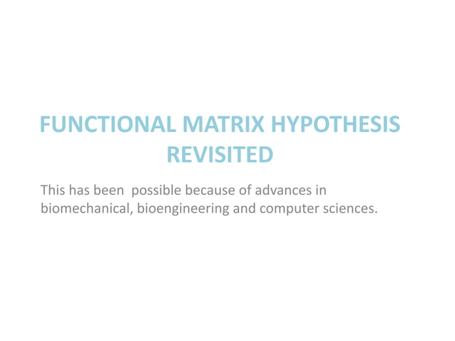 Functional matrix hypothesis revisited | PPTX