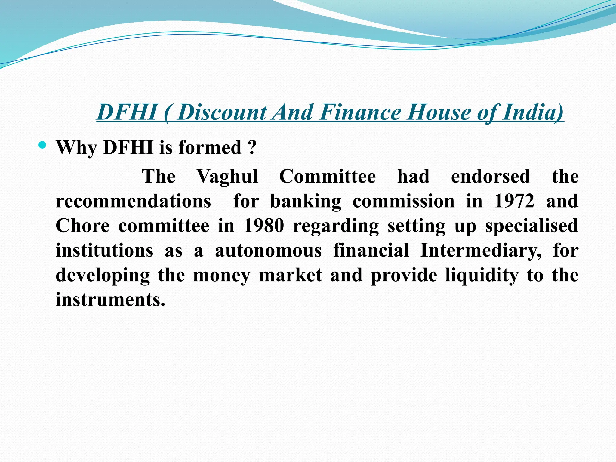 Discount House Financing Money Market of India | PPTX