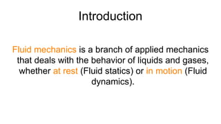 Fluid Mechanics introduction_Introduction.pptx