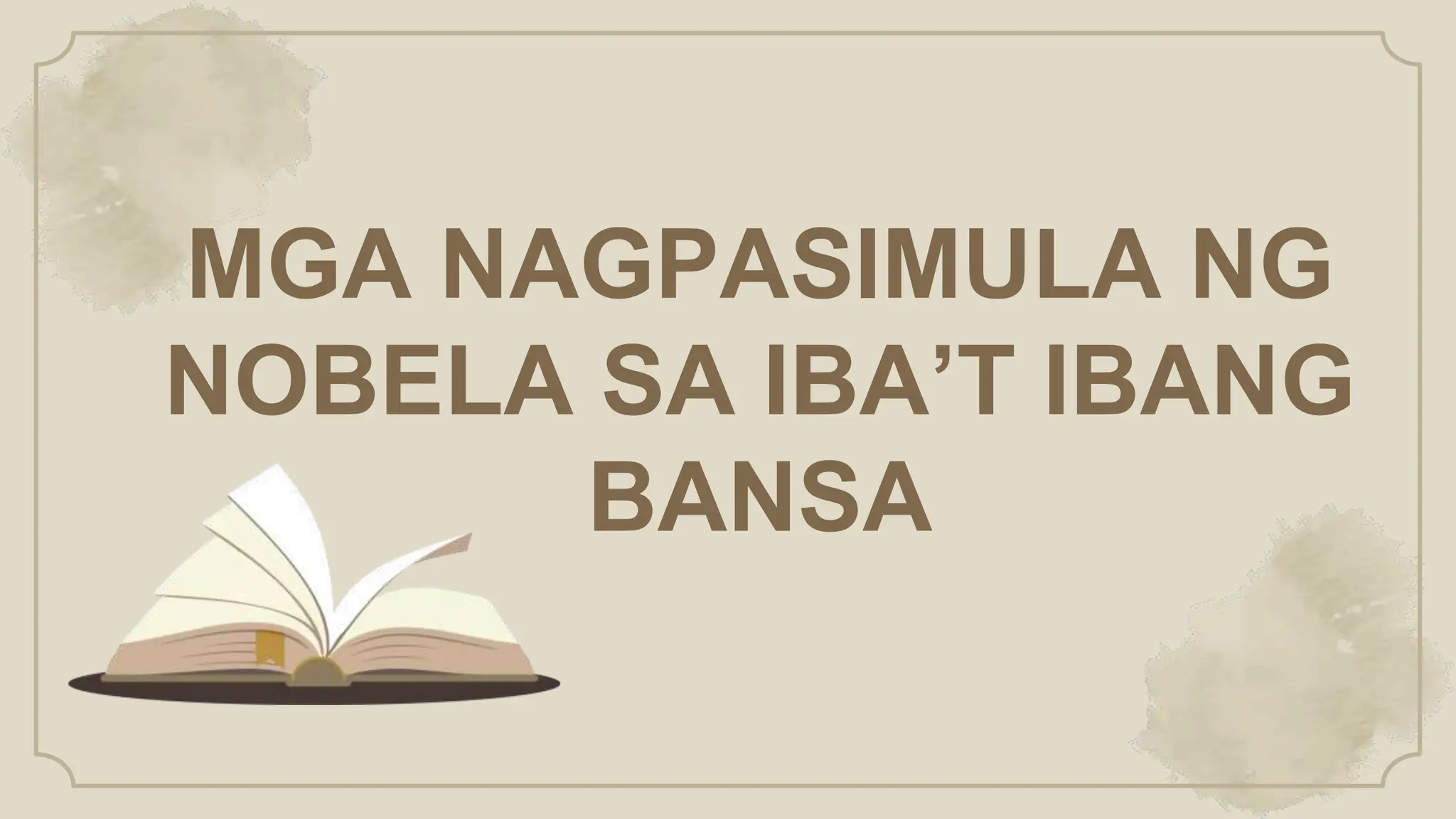 KASAYSAYAN NG NOBELA/KATUTURAN NG NOBELA | PPTX