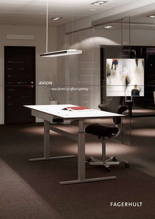 FAGERHULT | AVION : new forms of office lighting | PDF