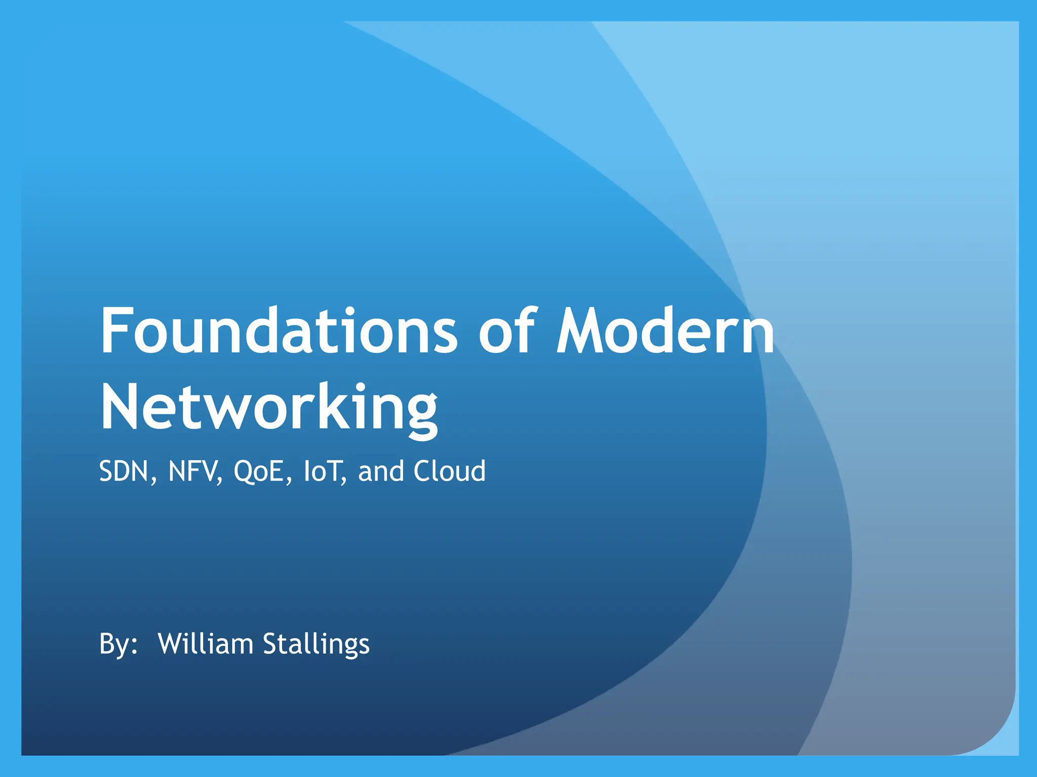 Foundation of Modern Network- william stalling | PPTX