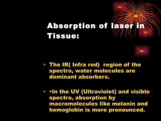 Mode of Action of Laser In Tissues | PPT