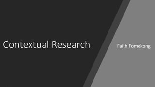 Fmp contextual research | PPT