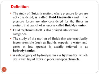 Fluid mechanics introduction, basic definitions | PPTX | Physics | Science