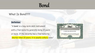 Bonds and Its types | PPTX