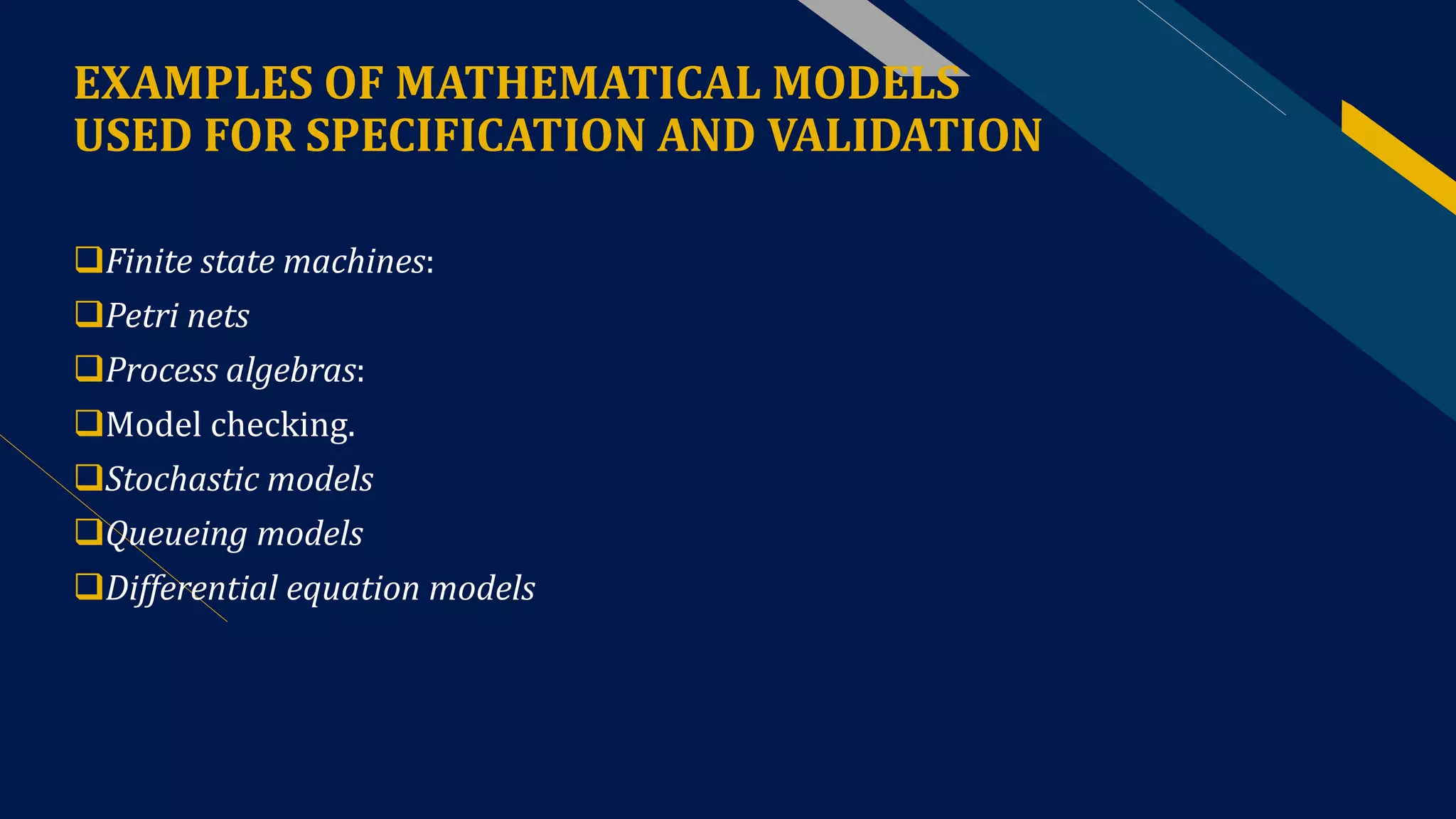 Use of mathematical models for specification and validation in formal ...