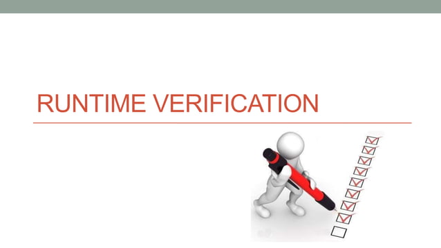 Run time Verification using formal methods | PPTX | Operating Systems | Computer Software and ...