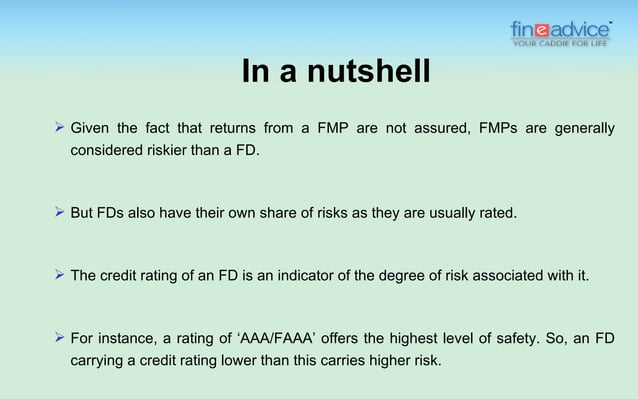 Fixed Maturity Plans and Fixed Deposits | PPT